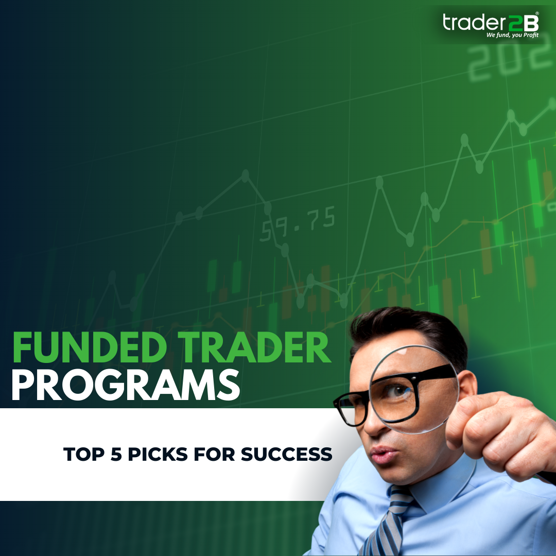 Funded Trader Programs: Top 5 Picks for Success